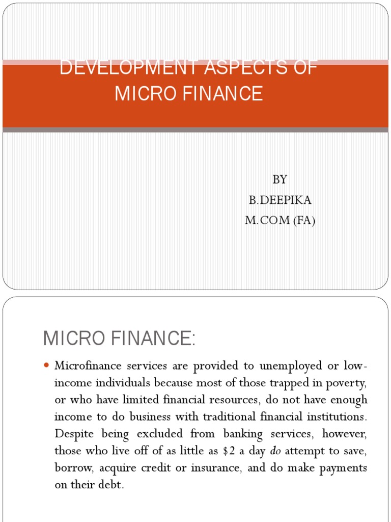 The Positive Developmental Impacts of Microfinance: How Providing Small ...