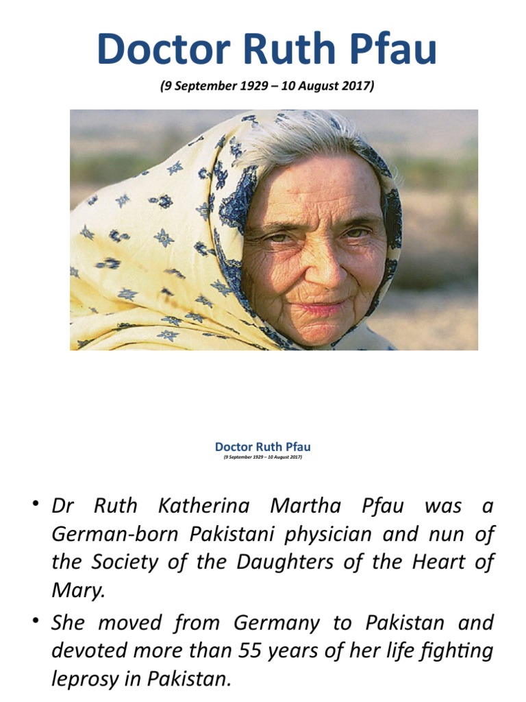 Dr Ruth Pfau Pakistan's Leprosy Heroine 40 Char | PDF | Medicine ...