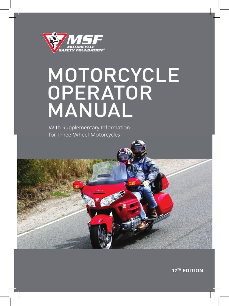 Motorcycle Operator Manual: With Supplementary Information For Three ...