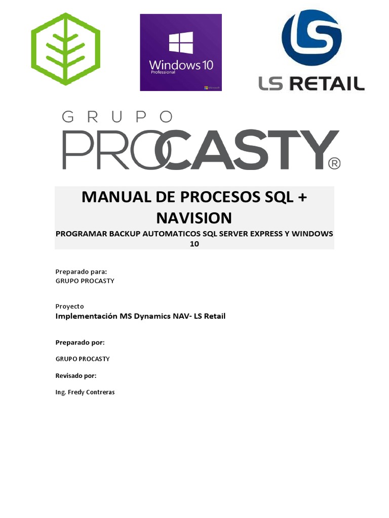 Manual Programar Backup Automaticos SQL Server Express y Windows 10 - Grupo Procasty | PDF | SQL ...