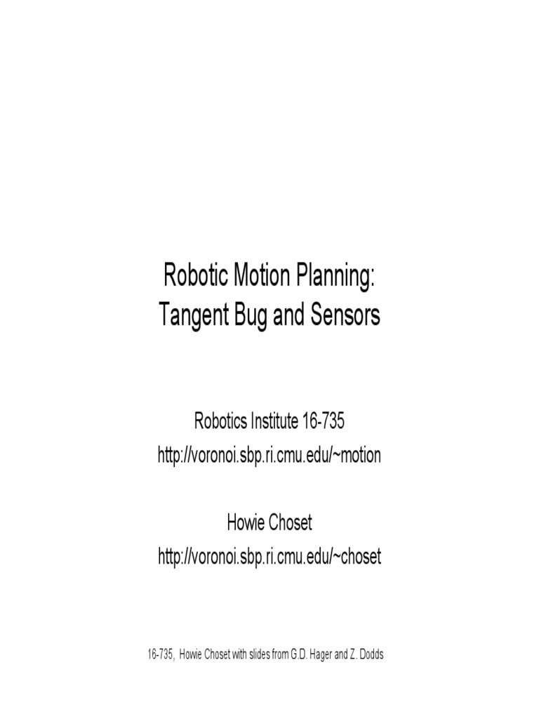 Robotic Motion Planning: Tangent Bug and Sensors: Robotics Institute 16-735 Howie Choset | PDF ...