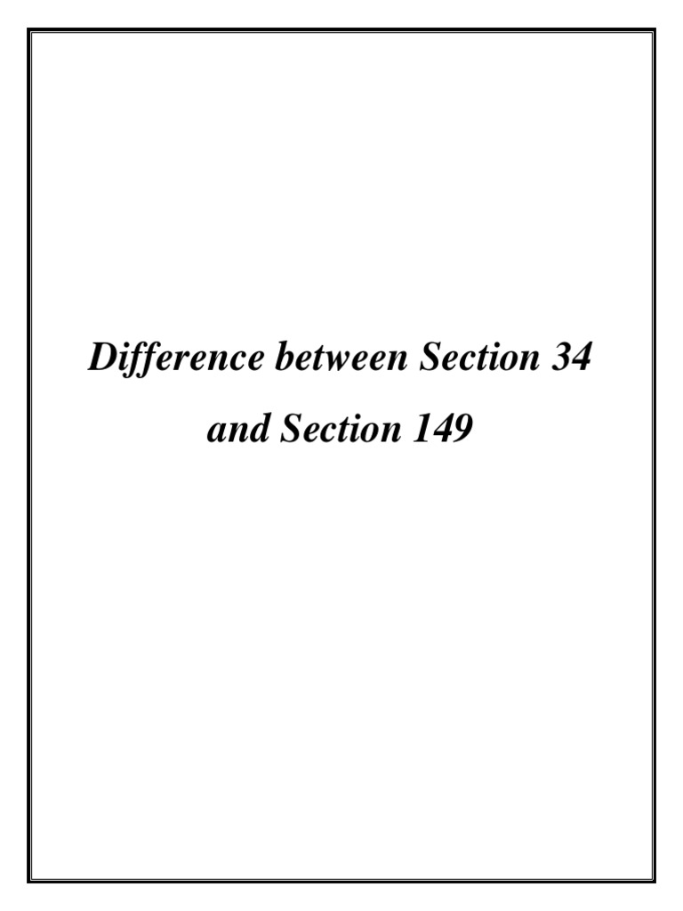 Difference Between Section 34 and Section 149 | PDF | Crime & Violence | Crime Thriller