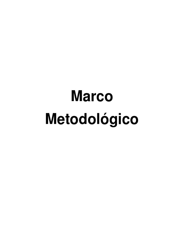 Marco Metodologico | PDF | Hipótesis | Interculturalidad