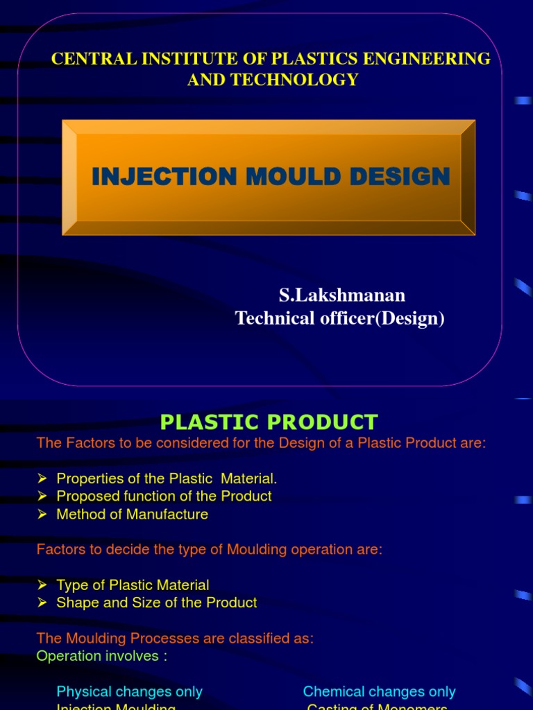 Injection Mould Design: Central Institute of Plastics Engineering and ...
