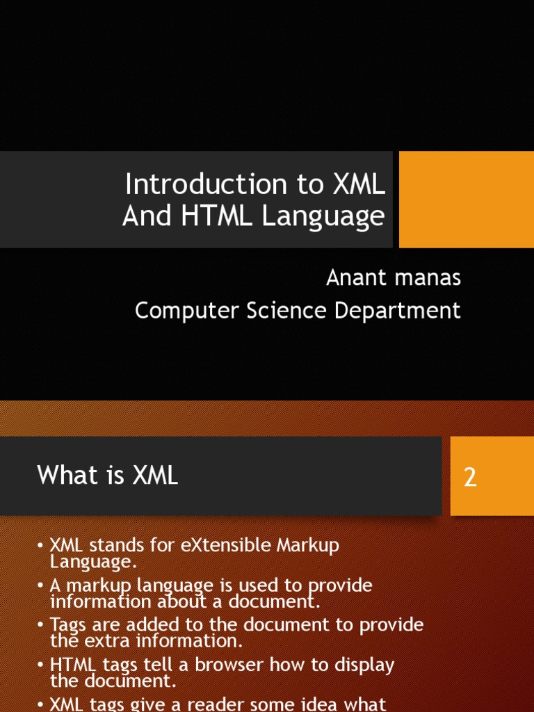 Introduction To XML and HTML Language: Anant Manas Computer Science ...