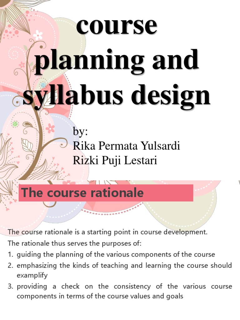 Course Planning and Syllabus Design: By: Rika Permata Yulsardi Rizki ...