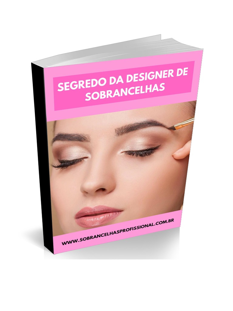 Segredo Da Designer De Sobrancelhas Pdf Cor Esterilização