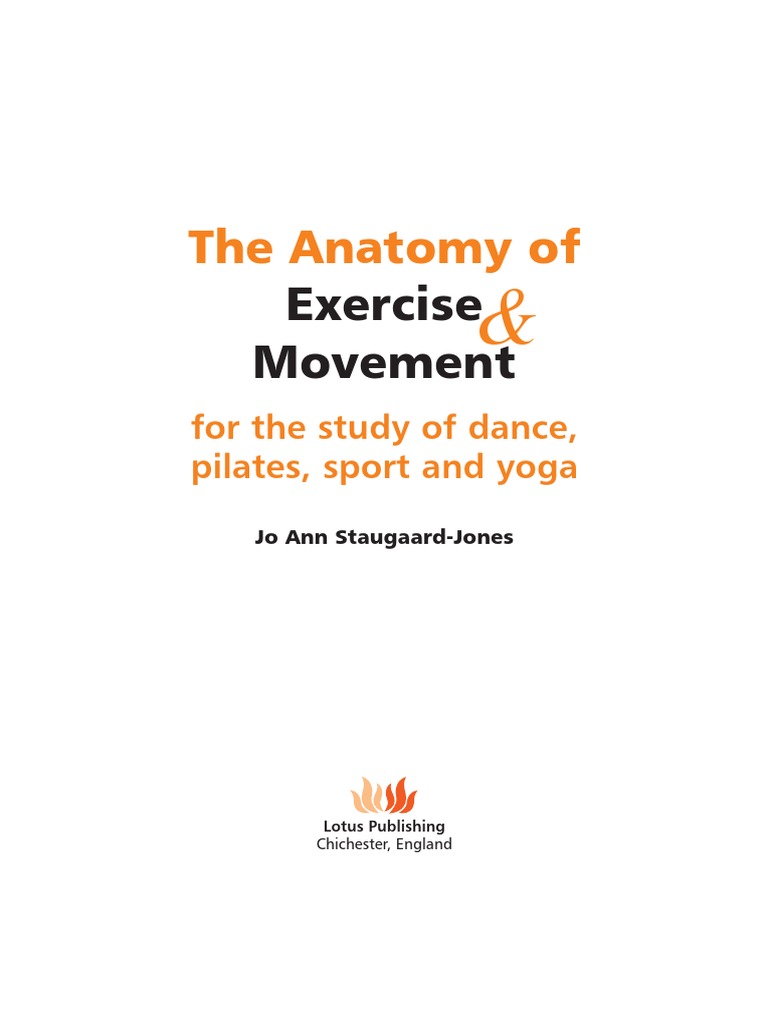 The Anatomy Of: Exercise Movement | PDF | Arm | Musculoskeletal System