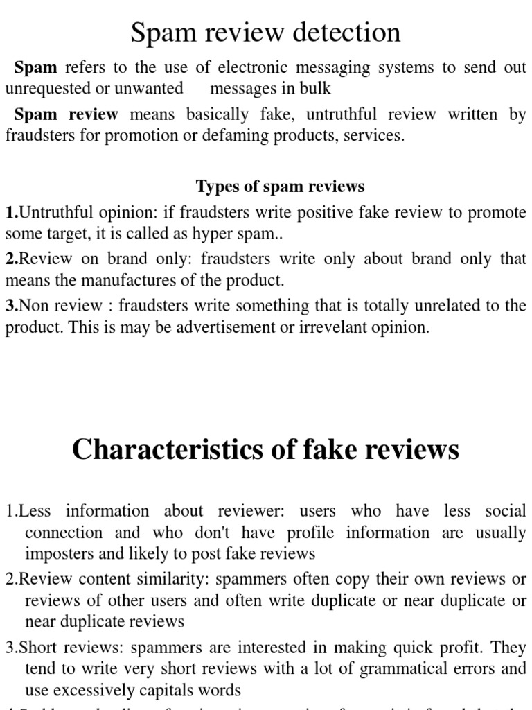 Spam Review Detection: Unrequested or Unwanted Messages in Bulk ...