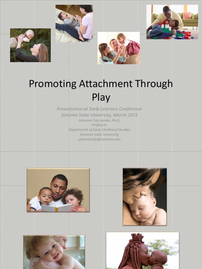 FilpHanke Promoting Attachment Through Play | PDF | Emotional Self ...
