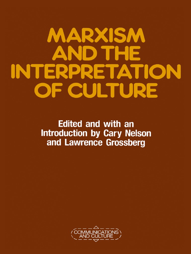 (Communications and Culture) Cary Nelson and Lawrence Grossberg (Eds ...