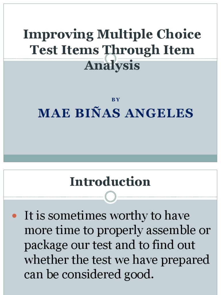 Improving Multiple Choice Test Items Through Item Analysis Mae Biñas Angeles Download Free