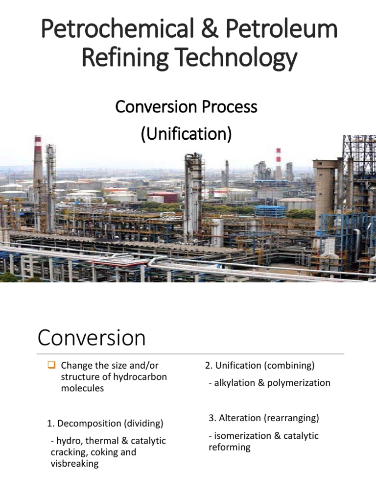 Petrochemical & Petroleum Refining Technology: Conversion Process ...