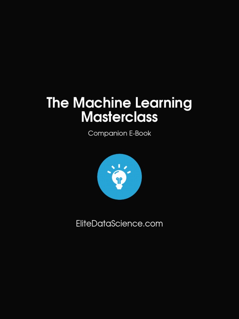 Machine Learning Masterclass | PDF | Regression Analysis | Machine Learning