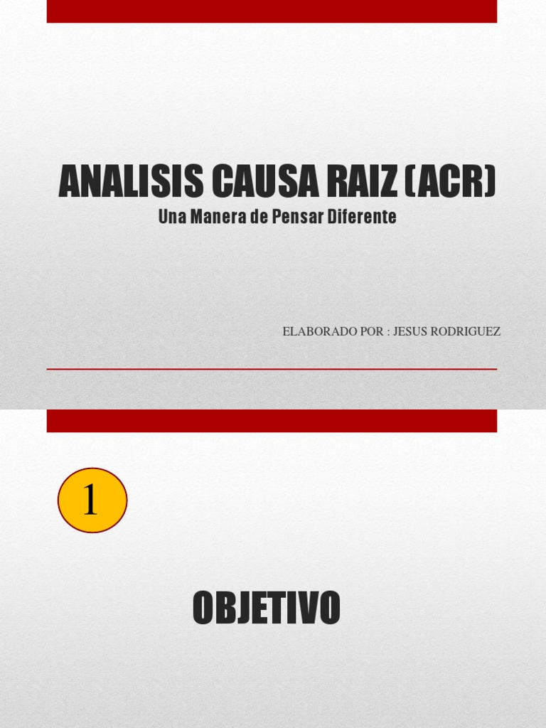Analisis Causa Raiz (Acr): Una Manera de Pensar Diferente | Naturaleza