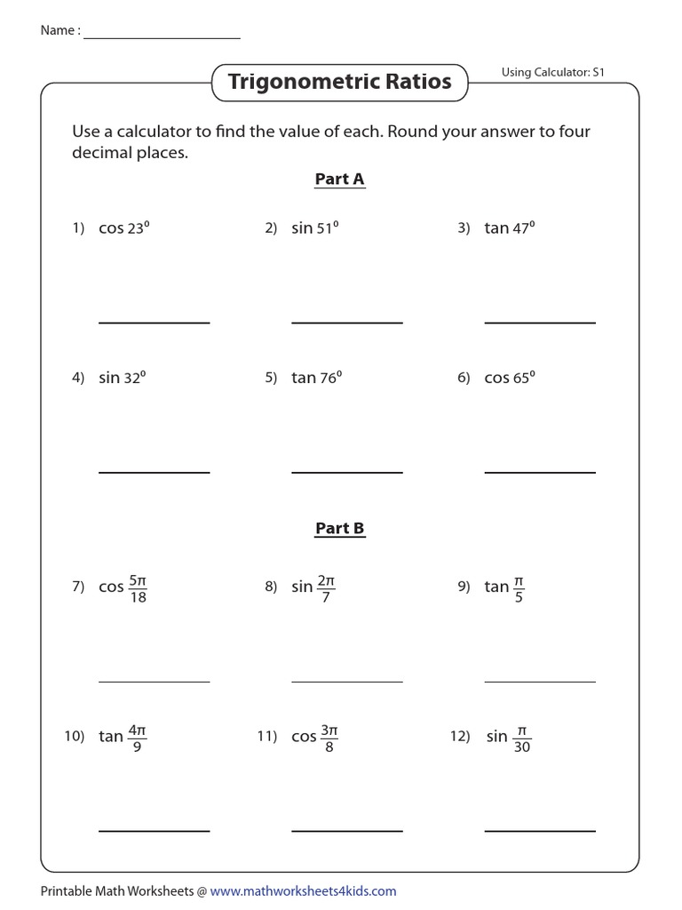 Trigonometric Ratios: Use A Calculator To Find The Value of Each. Round ...