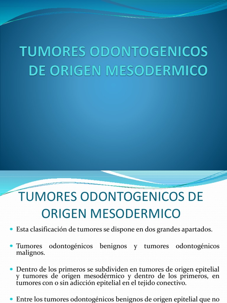Tumores Odontogenicos de Origen Mesodermico | PDF | Neoplasias | Epitelio