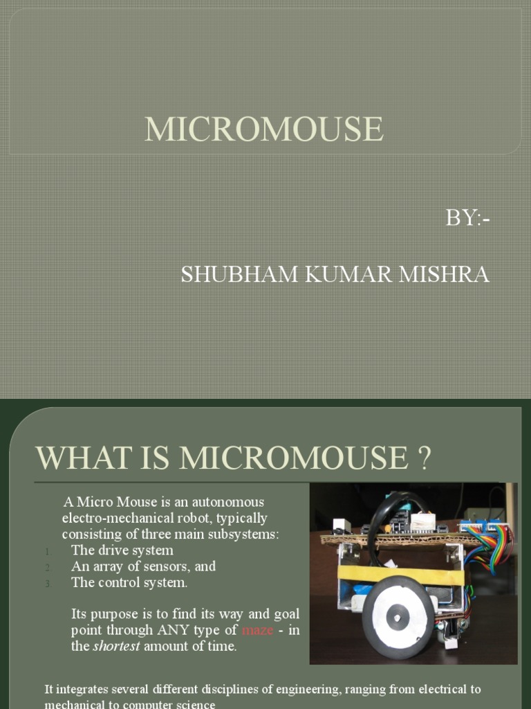Micromouse: BY:-Shubham Kumar Mishra | PDF | Science And Technology | Microcontroller