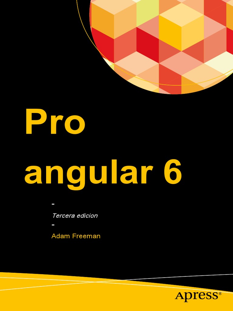Pro Angular 6 - 2018 - Third Edition (001-100) .En - Es | PDF | Bootstrap (marco frontal ...