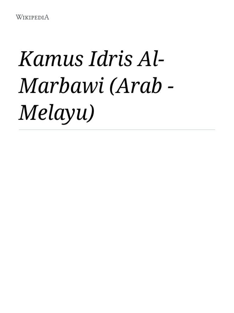 Kamus Idris Al-Marbawi (Arab - Melayu) - Wikipedia Bahasa Melayu ...
