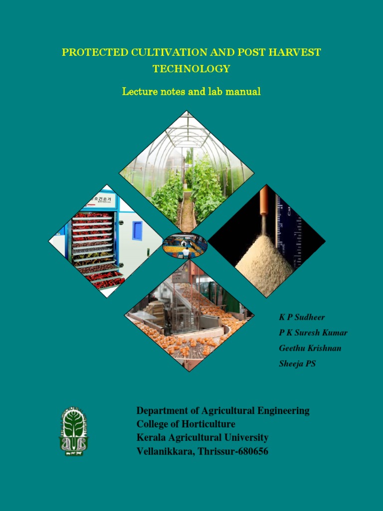 Protected Cultivation and Post Harvest Technology Lecture Notes and Lab ...