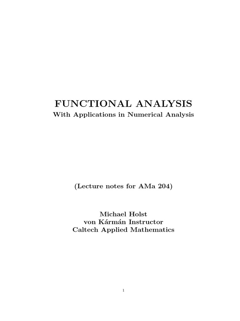 Functional Analysis: With Applications in Numerical Analysis | PDF ...