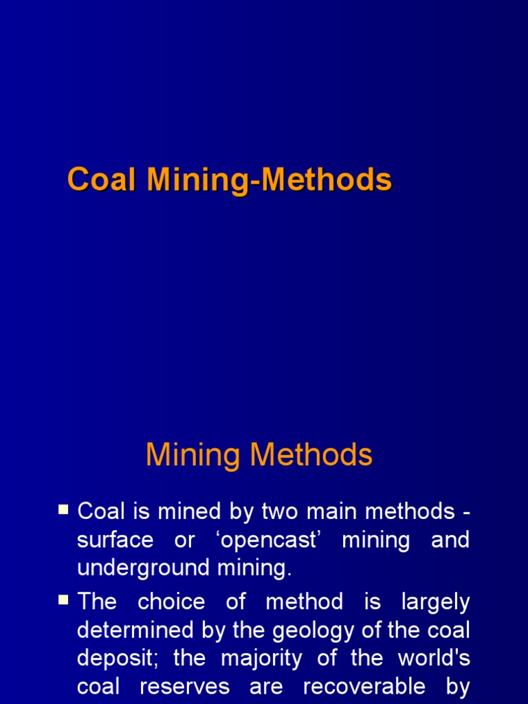 Notes On Coal Mining Methods | PDF | Coal Mining | Minerals