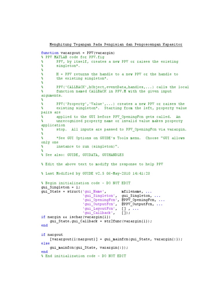 Function: 'Gui - Name' 'Gui - Singleton' 'Gui - Openingfcn' 'Gui - Outputfcn' 'Gui - Layoutfcn ...
