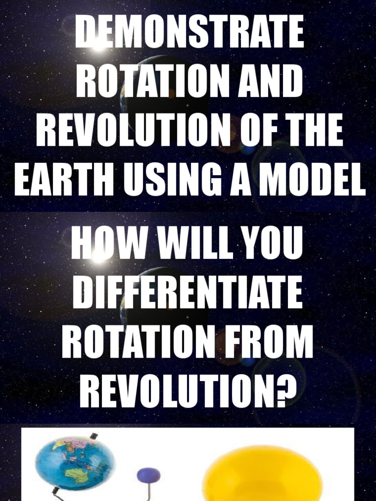 Earth Rotation and Revolution Model Demo | PDF | Science & Mathematics