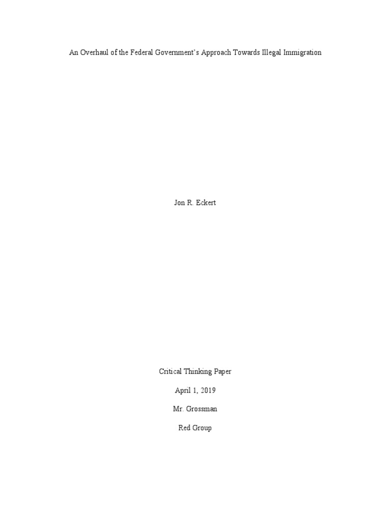 Critical Thinking Paper | PDF | E Verify | Illegal Immigration To The ...