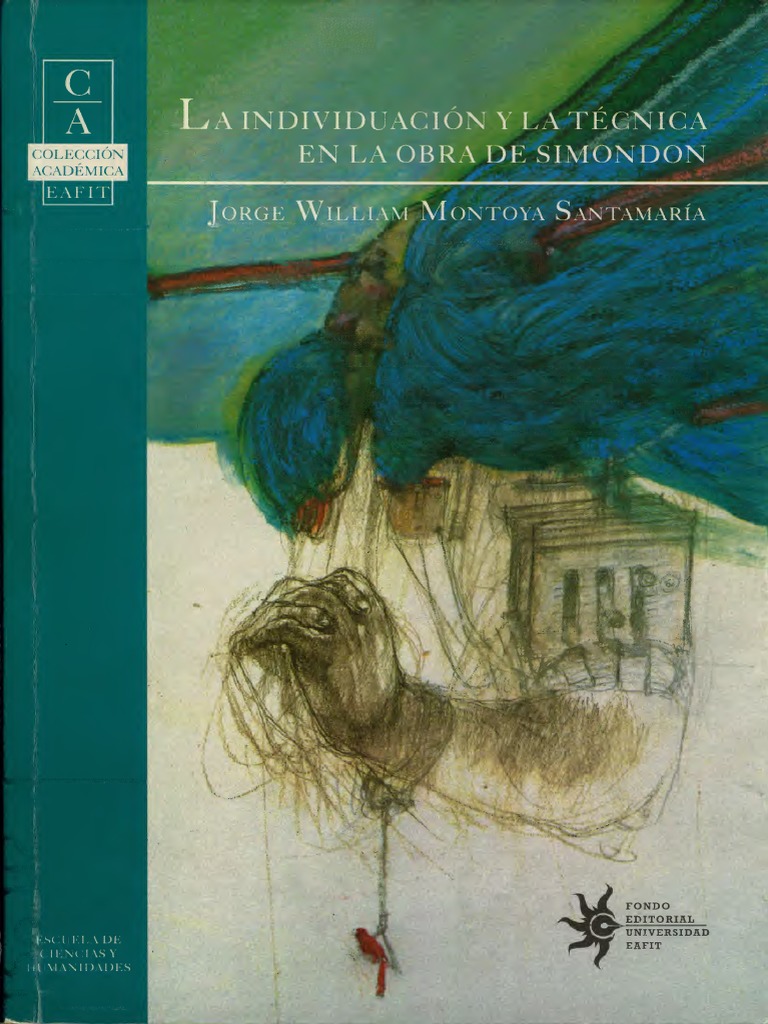 La Individuación y La Técnica en La Obra de Simondon PDF | PDF