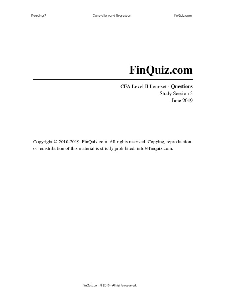 CFA Level II Item-Set - Questions Study Session 3 June 2019: Reading 7 Correlation and ...