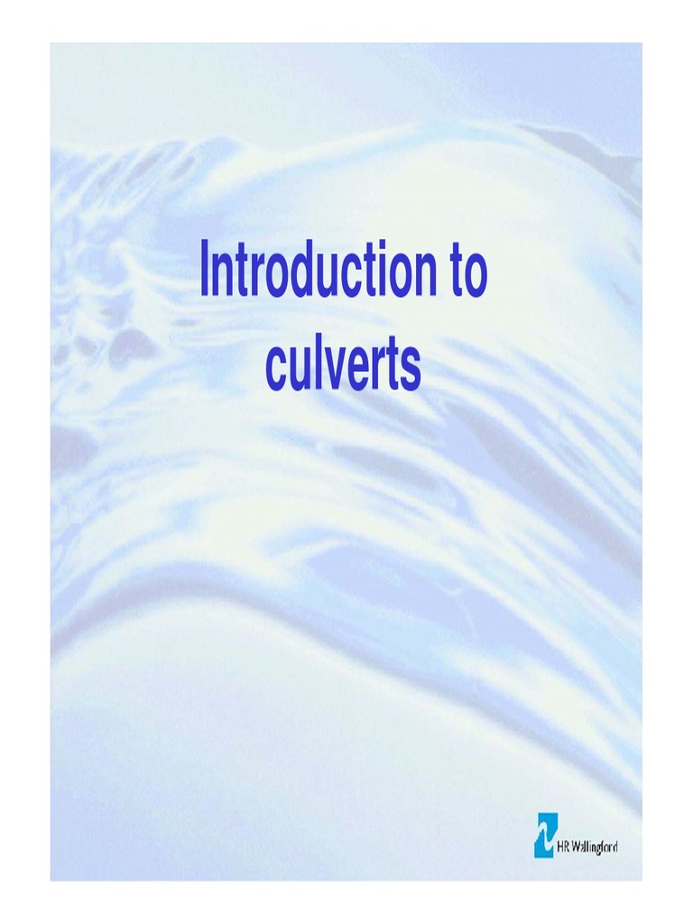 The Six Critical Steps to Properly Designing an Effective Culvert | PDF