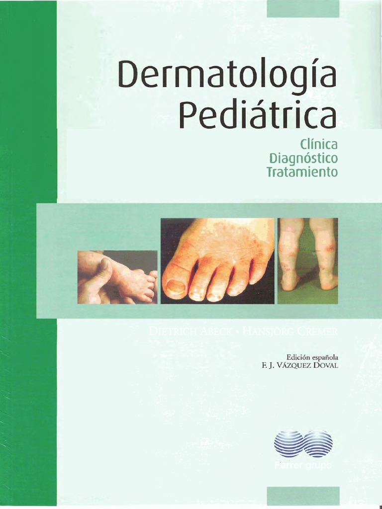Dermatologia Pediatrica Clinica PDF | PDF | Medicina | Especialidades ...