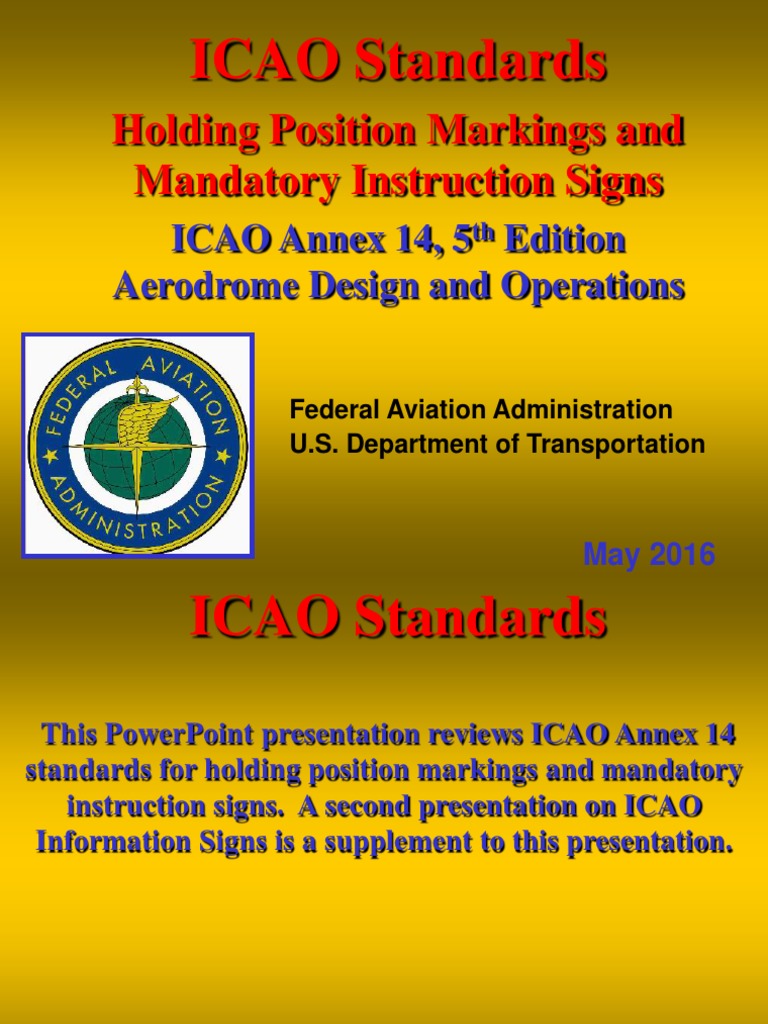 Holding Position Markings and Mandatory Instruction Signs: ICAO ...