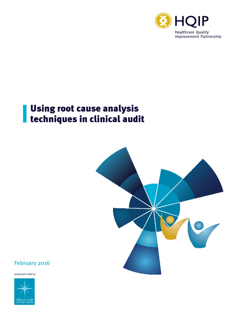 Using Root Cause Analysis Techniques in Clinical Audit | PDF ...