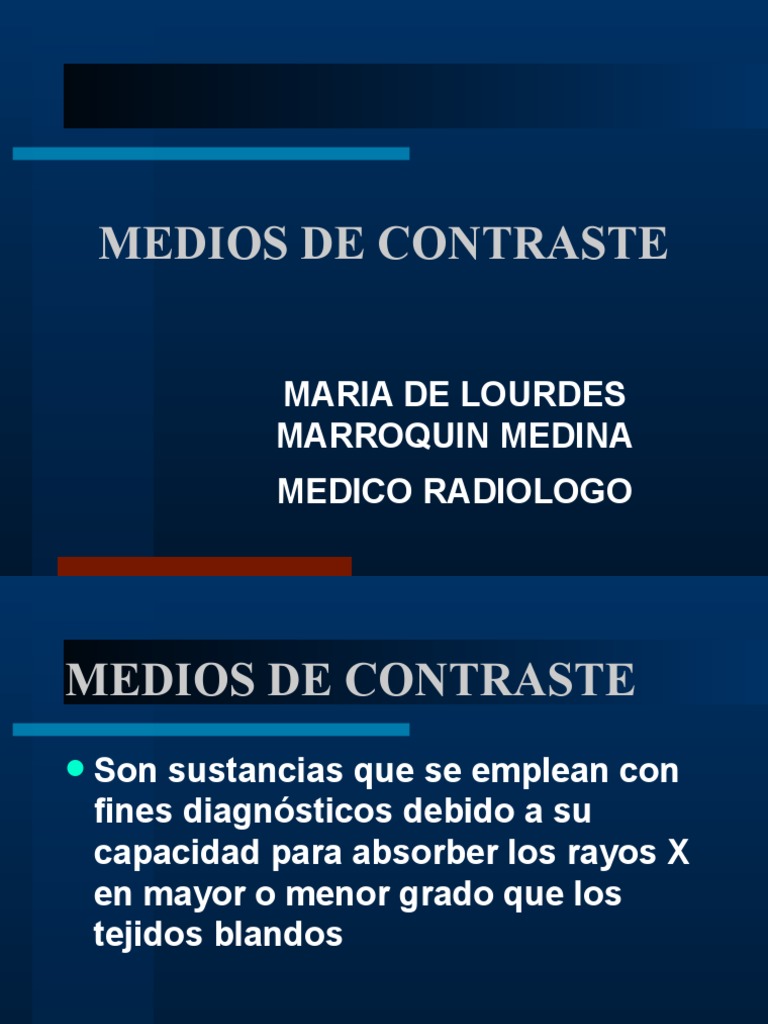 Medios Contraste | PDF | Rayo X | Enfermedades y trastornos