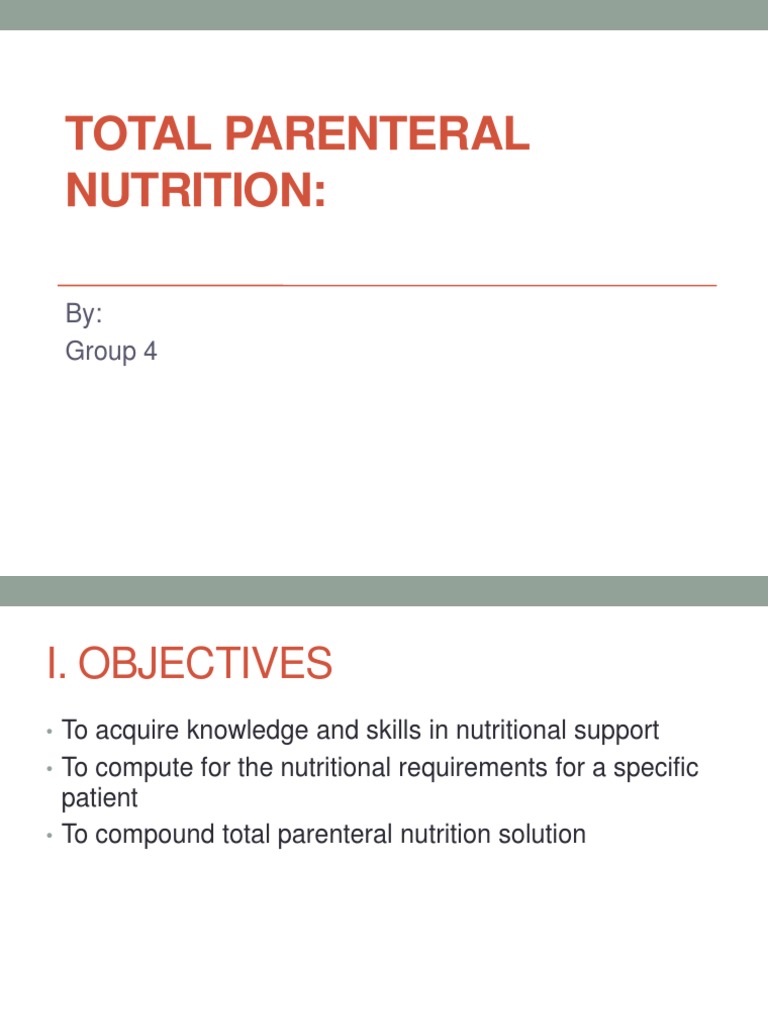 Total Parenteral Nutrition | PDF | Calorie | Nutrition