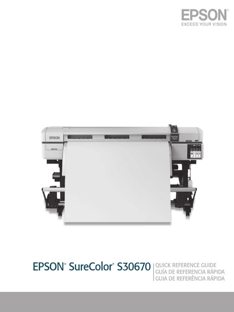 Epson Surecolor S30670: Quick Reference Guide Guía de Referencia Rápida Guia de Referência ...