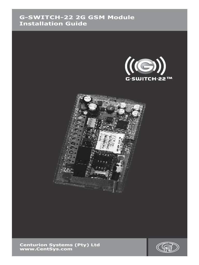 G-SWITCH-22 2G GSM Module Installation Guide: Centurion Systems (Pty) LTD | PDF | Subscriber ...