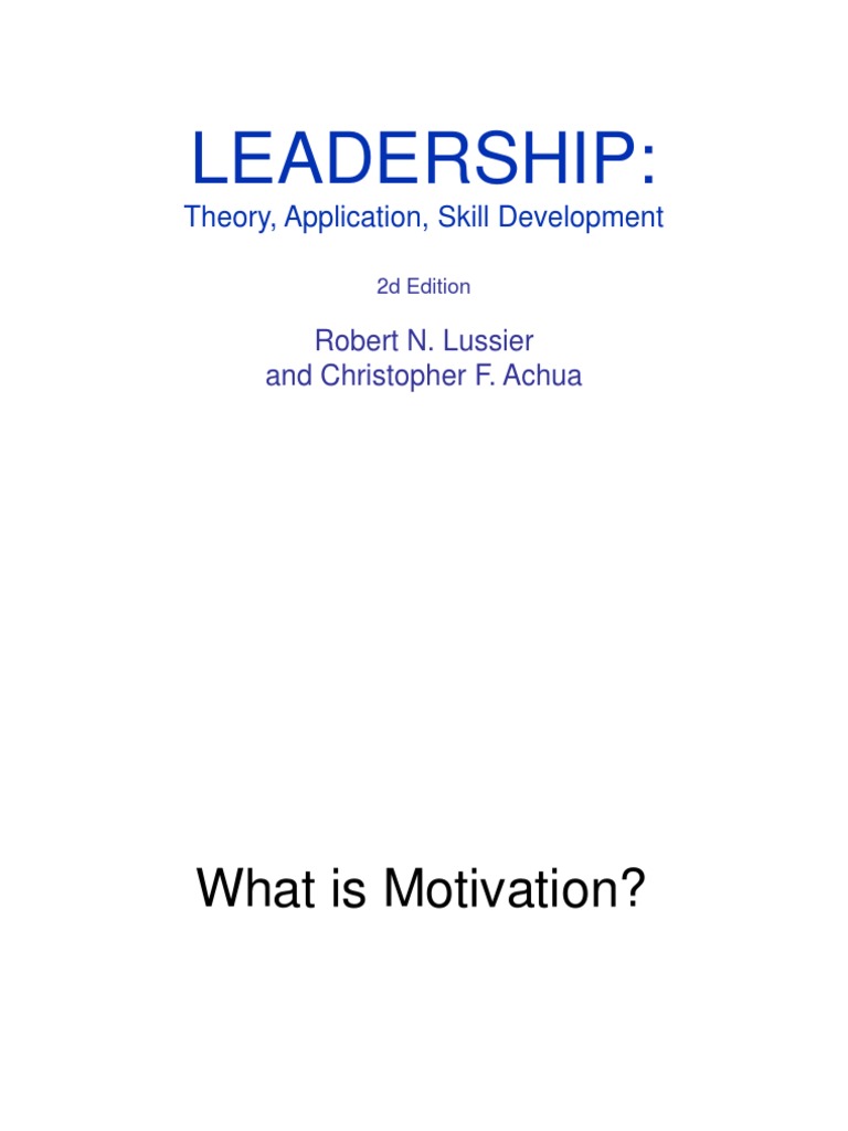 Motivation Theories & Leadership Insights | PDF | Change | Motivation
