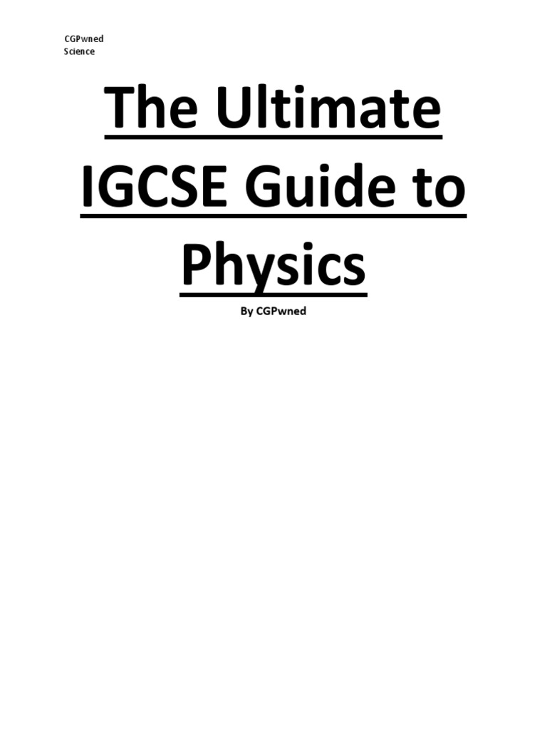 The Ultimate Igcse Guide To Physics: by Cgpwned | PDF | Electrical ...