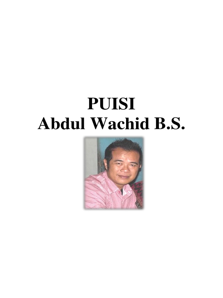 Sajak Abdul Wachid B.S | PDF Sajak Abdul Wachid B.S | PDF