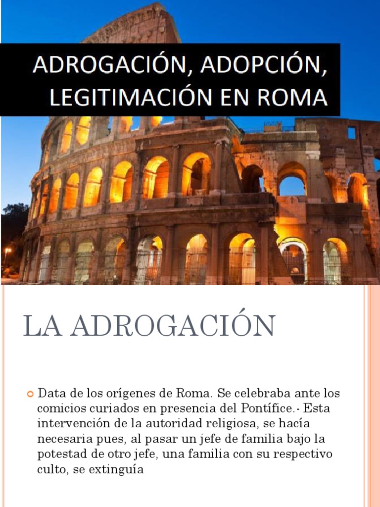 Adrogacion, Adopcion y Legitimacion en Roma | PDF | Adopción | Roma antigua