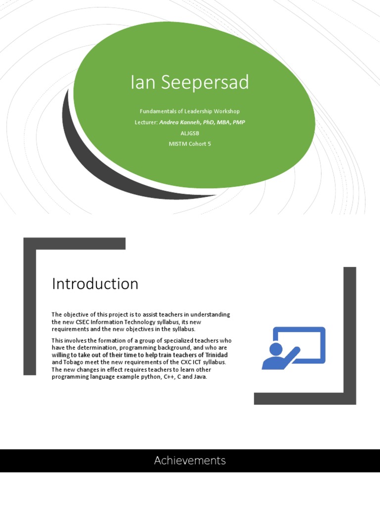 Ian Seepersad: Fundamentals of Leadership Workshop Lecturer: Andrea ...