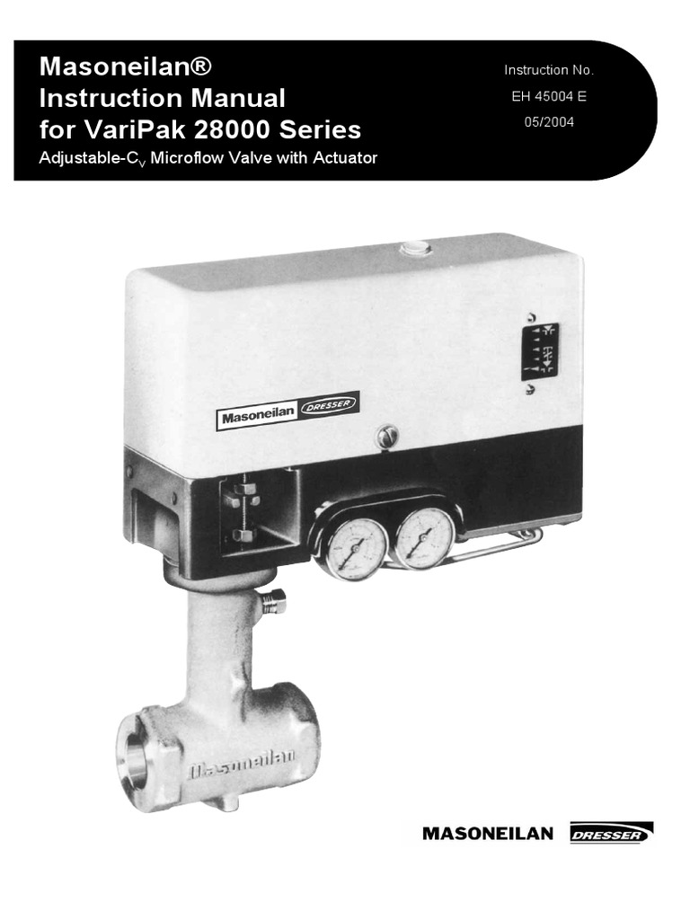 Masoneilan - 28000 Series (VariPak) IOM PDF | PDF | Valve | Pipe (Fluid ...