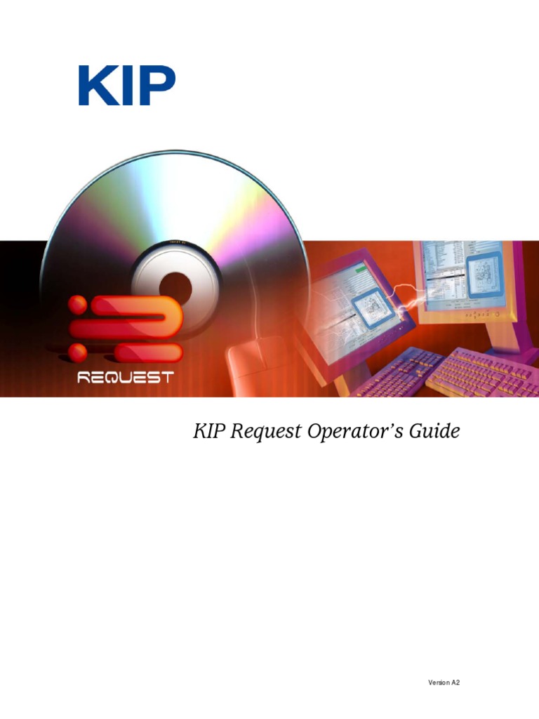 KIP Request Operators Guide | PDF | Printer (Computing) | Computer File