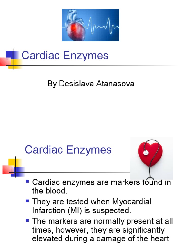 Cardiac Enzymes: by Desislava Atanasova | PDF | Wellness | Science ...