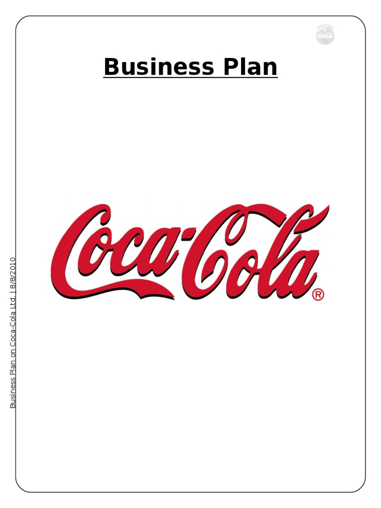 Coca-Cola Business Plan | PDF | The Coca Cola Company | Pepsi Co