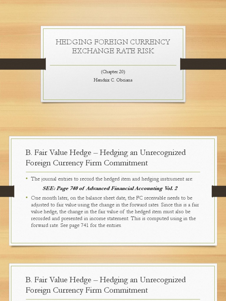 Hedging Foreign Currency Exchange Rate Risk: (Chapter 20) Hendrix C ...
